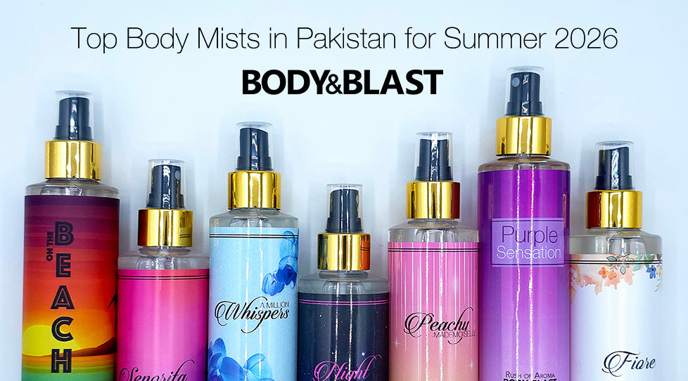 Top Body Mists in Pakistan for Summer 2026 – Body and Blast